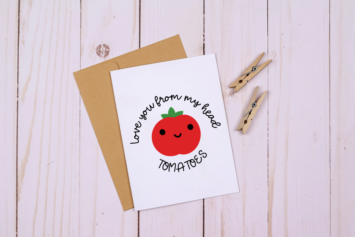 Love You from My Head Tomatoes SVG File – Mad in Crafts