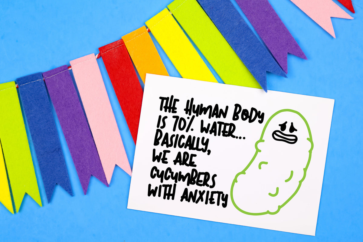 Basically We are Cucumbers with Anxiety SVG File – Mad in Crafts